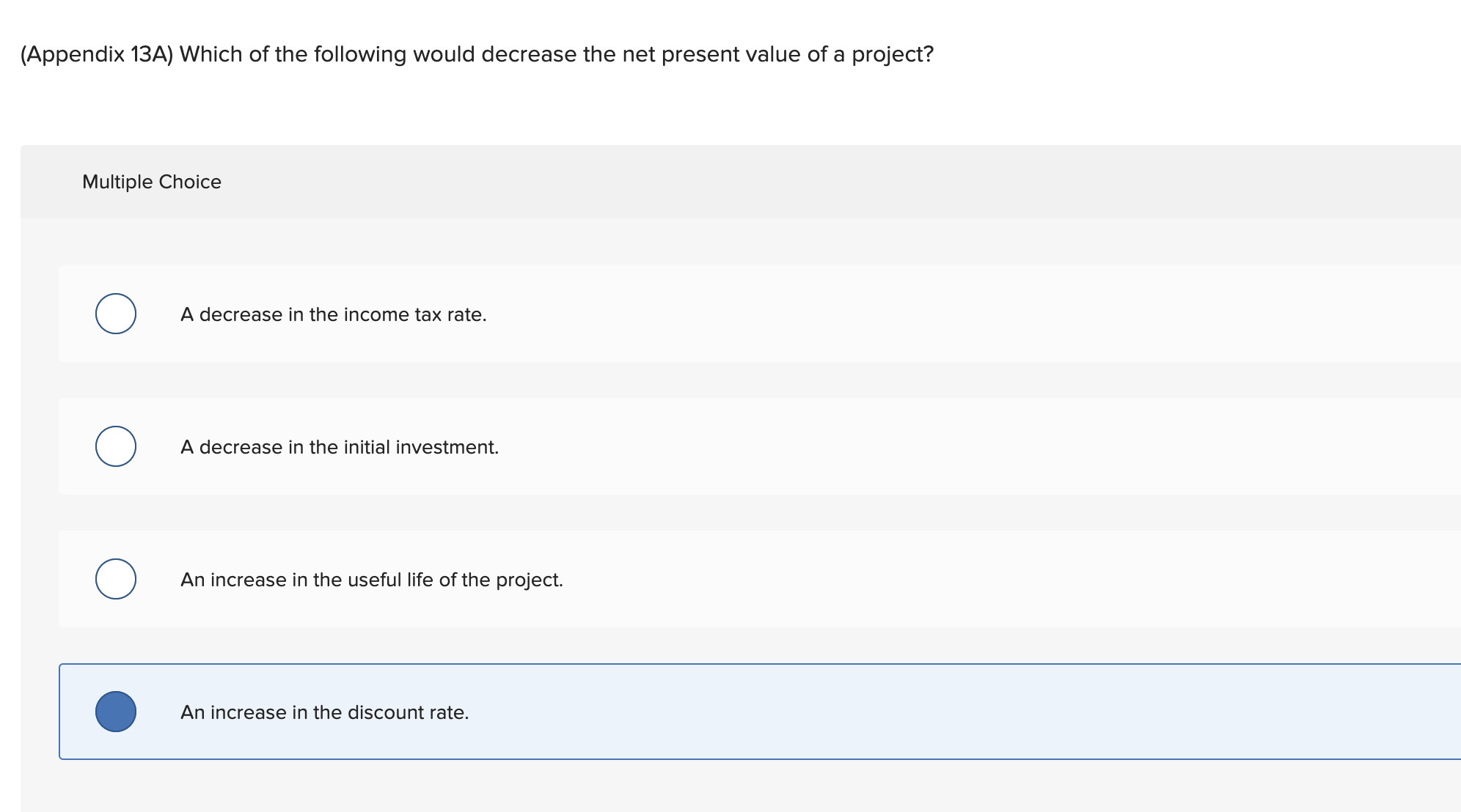 Solved (Appendix 13A) ﻿Which of the following would decrease | Chegg.com