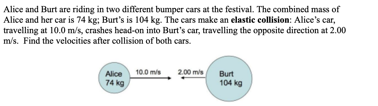 Solved Alice and Burt are riding in two different bumper | Chegg.com