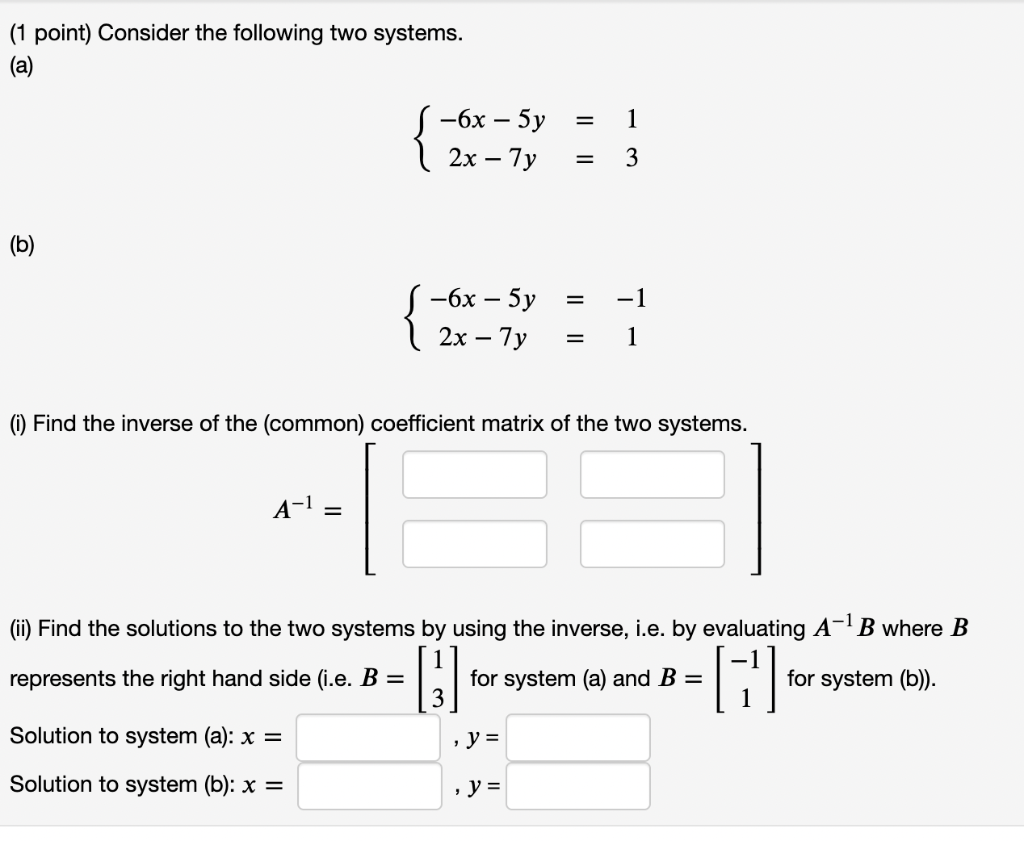 Solved (1 point) Consider the following two systems. (a) = 1 | Chegg.com