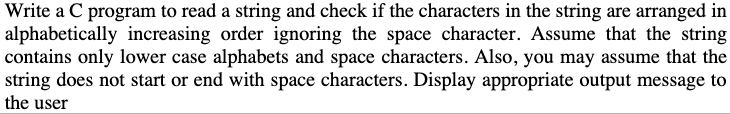Solved Write a C program to read a string and check if the | Chegg.com
