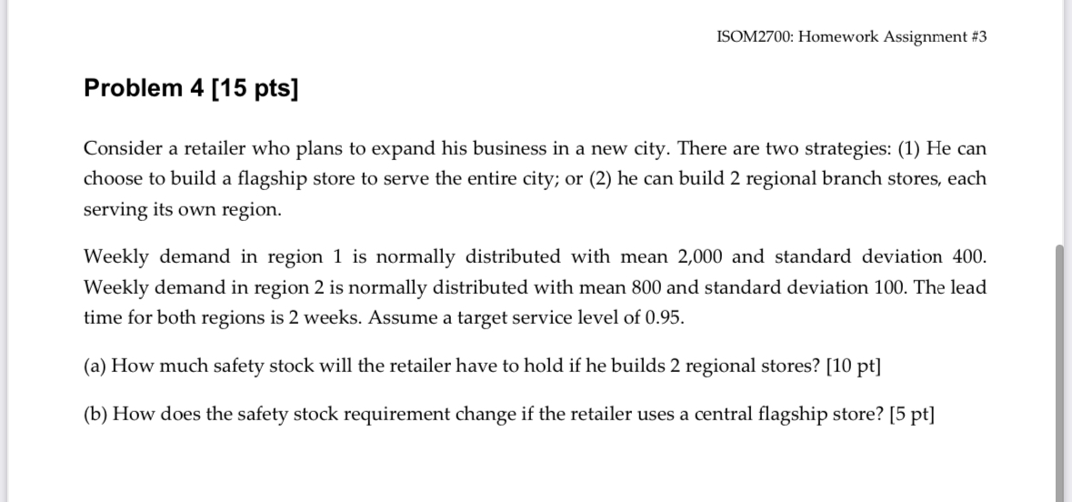Solved ISOM2700: Homework Assignment \#3 Problem 4 [15 pts] | Chegg.com