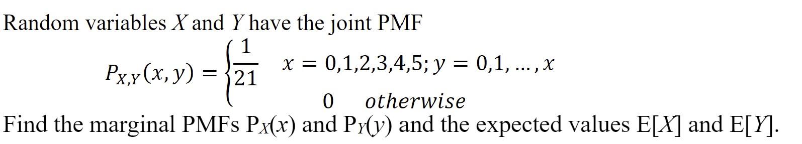 Solved Random variables X and Y have the joint PMF | Chegg.com