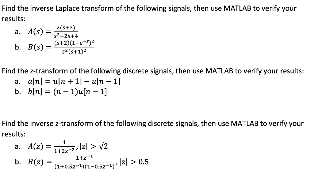Solved Find the inverse Laplace transform of the following | Chegg.com