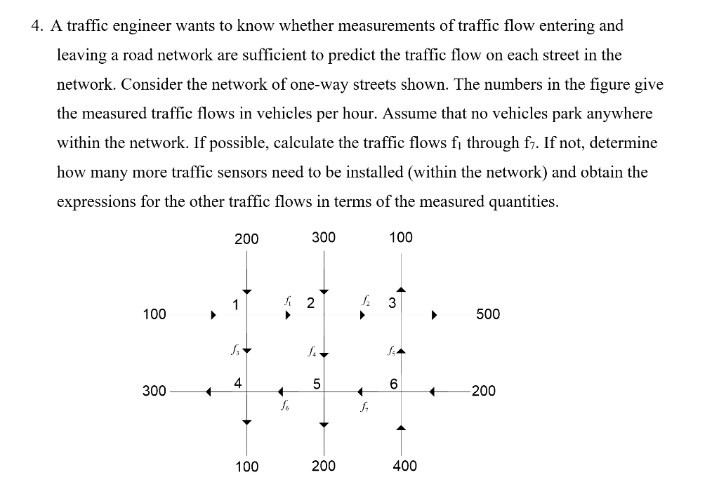 Solved 4. A traffic engineer wants to know whether | Chegg.com