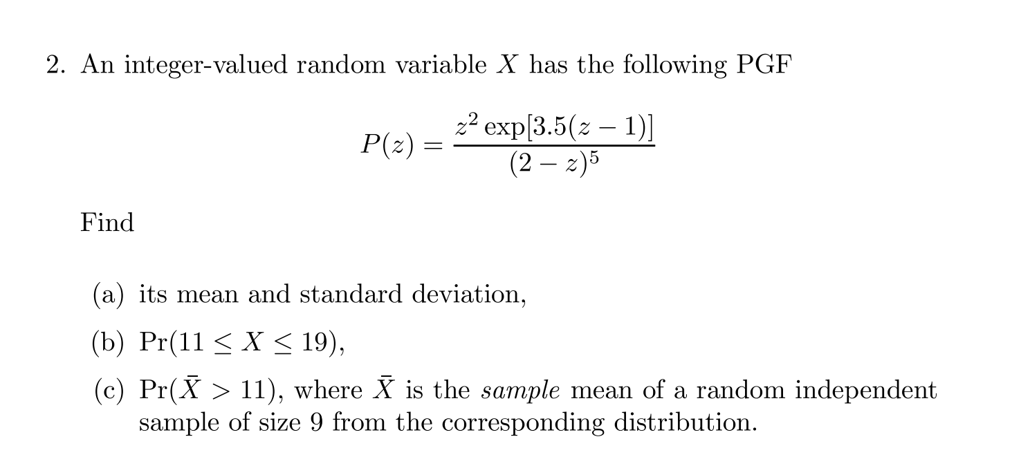 Solved 2. An integer-valued random variable X has the | Chegg.com