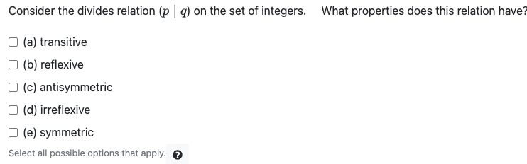 Solved Consider the divides relation (p) on the set of | Chegg.com