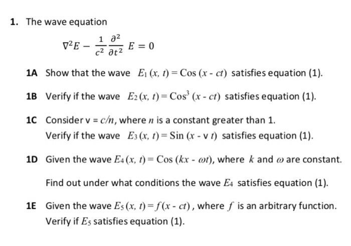 Solved 1. The wave equation 1 a2 c2 at2 1A Show that the | Chegg.com