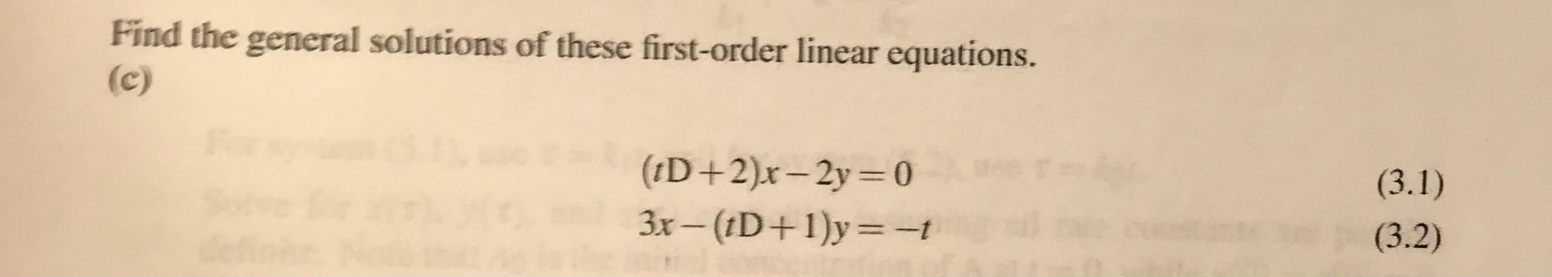 Solved Find the general solutions of these first-order | Chegg.com