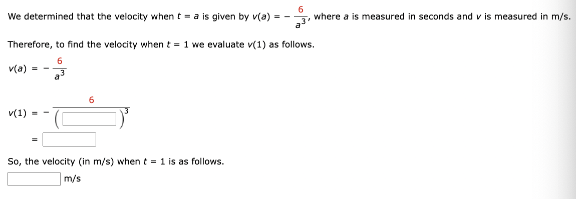 Solved We determined that the velocity when t=a is given by | Chegg.com
