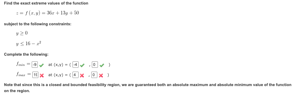 Solved Find the exact extreme values of the | Chegg.com