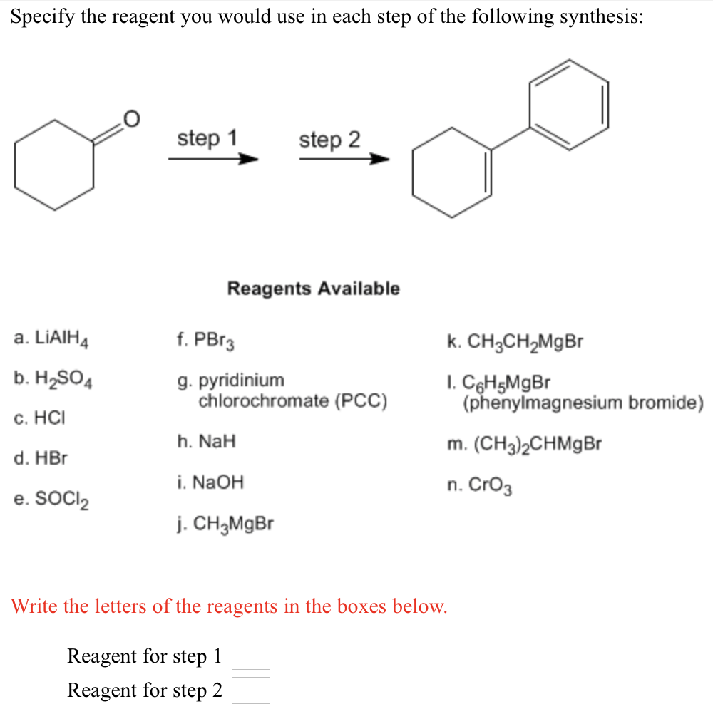 Solved Specify the reagent you would use in each step of the | Chegg.com