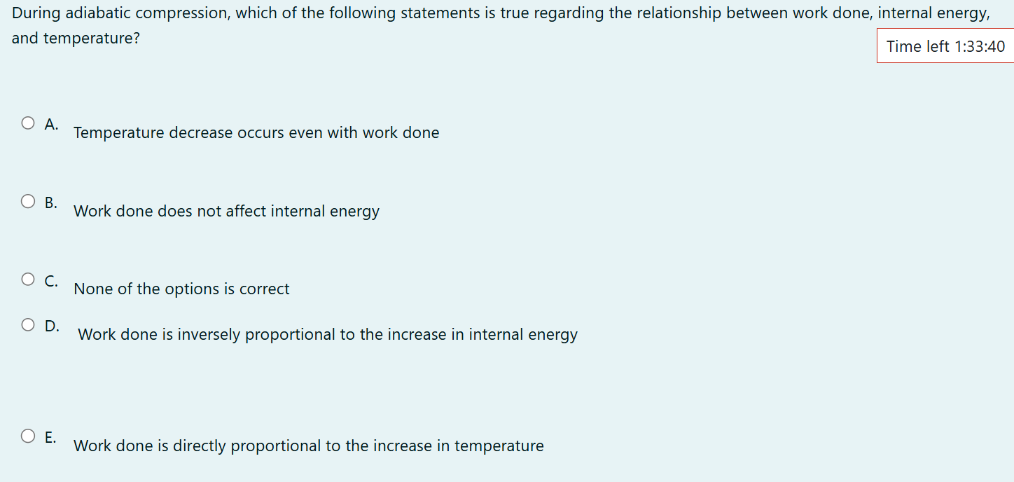 Solved During adiabatic compression, which of the following | Chegg.com