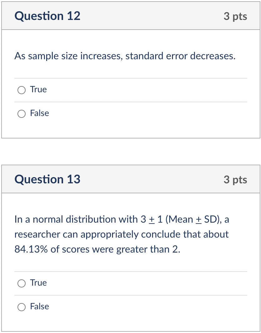 Solved Question 12 3 pts As sample size increases, standard | Chegg.com
