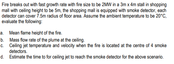 Solved Fire breaks out with fast growth rate with fire size | Chegg.com