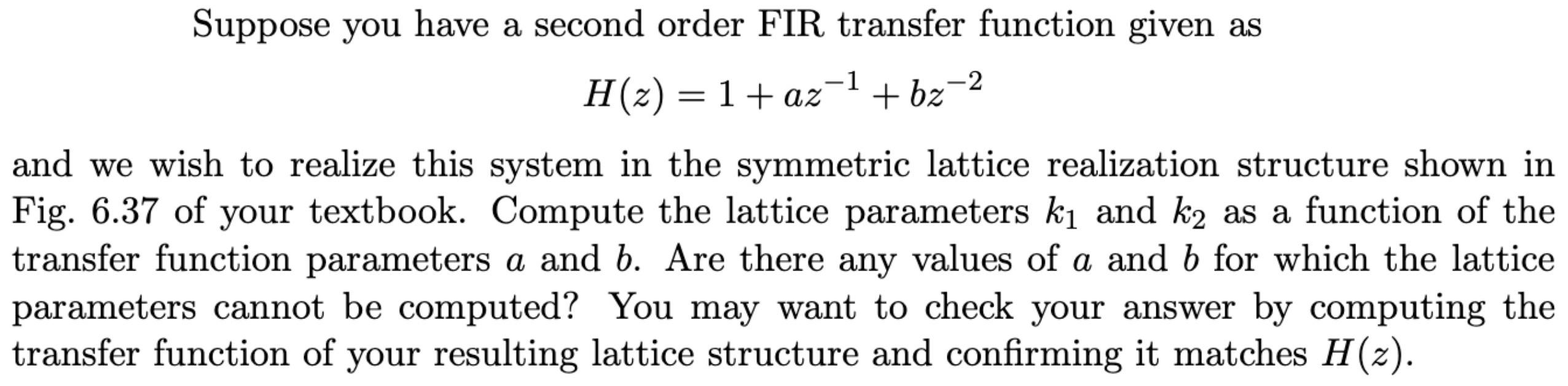 Solved -1 Suppose you have a second order FIR transfer | Chegg.com