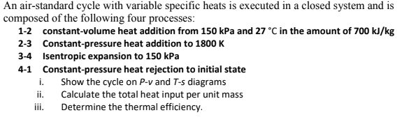 Solved An air-standard cycle with variable specific heats is | Chegg.com