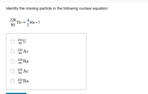 Solved Identify the missing particle in the following | Chegg.com