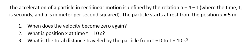 Solved The acceleration of a particle in rectilinear motion | Chegg.com