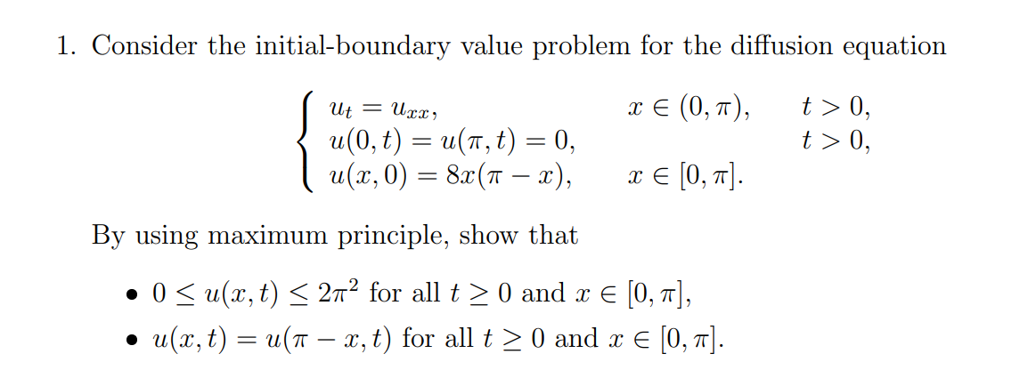 Solved Consider the initial-boundary value problem for the | Chegg.com