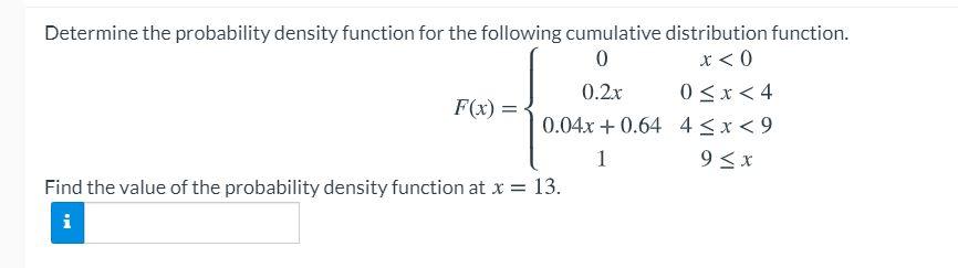 Solved Determine the probability density function for the | Chegg.com