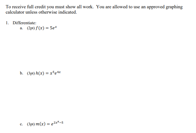Solved To receive full credit you must show all work. You | Chegg.com