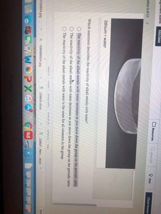 Solved lithium + water reactivity of the alkali metàls with | Chegg.com