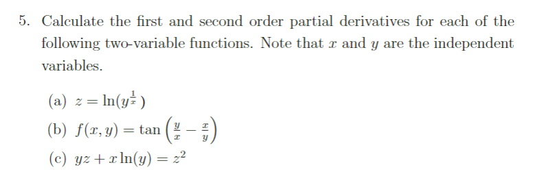 Solved 5. Calculate the first and second order partial | Chegg.com