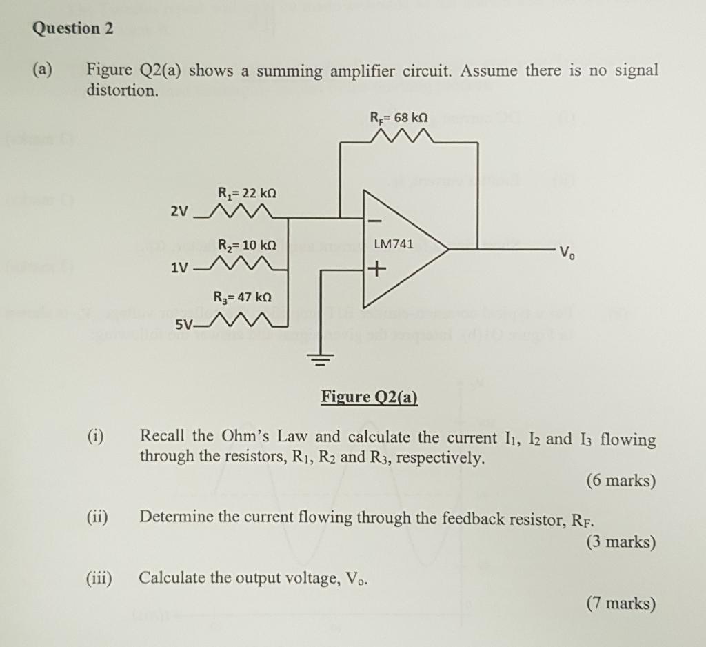 Solved Question 2 (a) Figure Q2(a) shows a summing amplifier | Chegg.com
