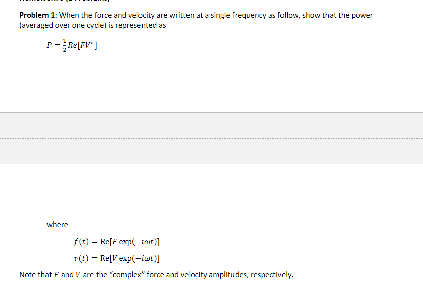 Solved Problem 1: When the force and velocity are written at | Chegg.com
