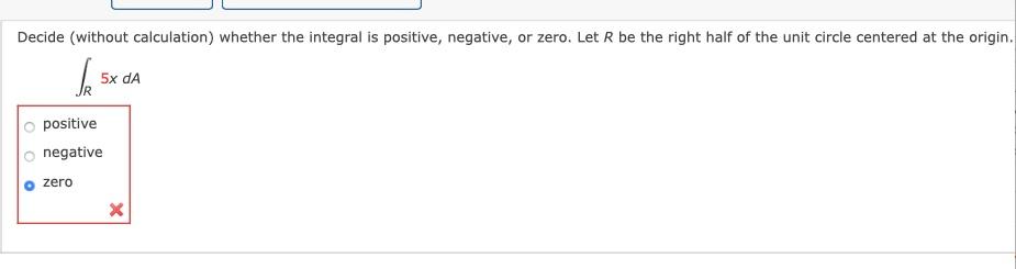 Solved Decide (without calculation) whether the integral is | Chegg.com