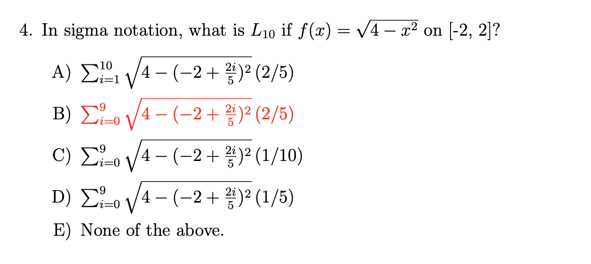 Solved 4. In sigma notation, what is L10 if f(x)=4−x2 on | Chegg.com