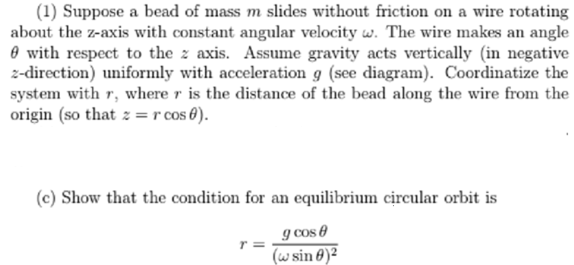 Solved (1) Suppose a bead of mass m slides without friction | Chegg.com