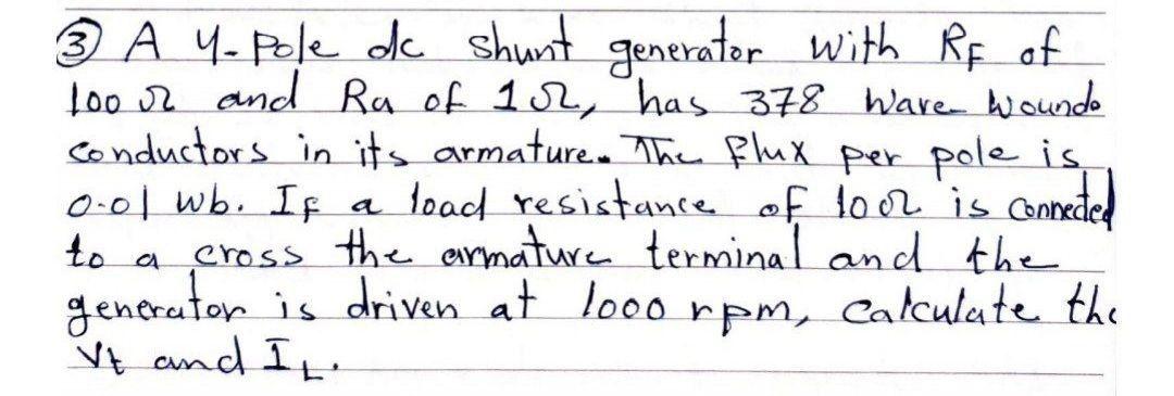 Solved 3 A 4. Pole dc shunt generator with Rf of 3 A - 1oor | Chegg.com