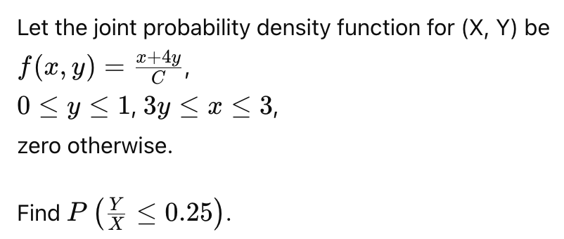 Solved Let the joint probability density function for (x,Y) | Chegg.com