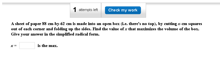 Solved A sheet of paper 88 cm-by- 62 cm is made into an open | Chegg.com