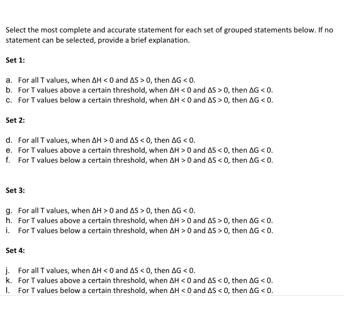Solved Select the most complete and accurate statement for | Chegg.com