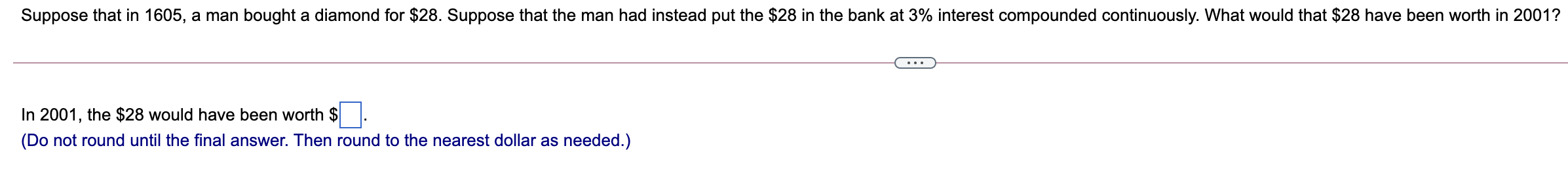 Solved Suppose that in 1605, a man bought a diamond for $28. | Chegg.com