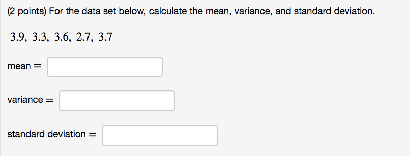 Solved (2 points) For the data set below, calculate the | Chegg.com
