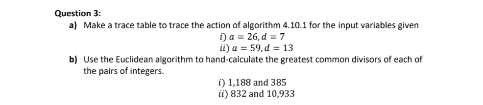 Question 3: a) Make a trace table to trace the action | Chegg.com