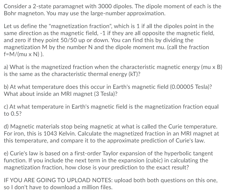 Solved Consider a 2-state paramagnet with 3000 dipoles. The | Chegg.com