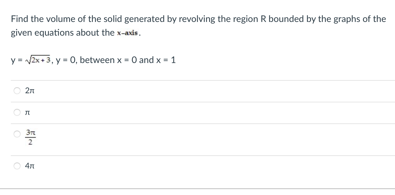 Solved Find the volume of the solid generated when the | Chegg.com