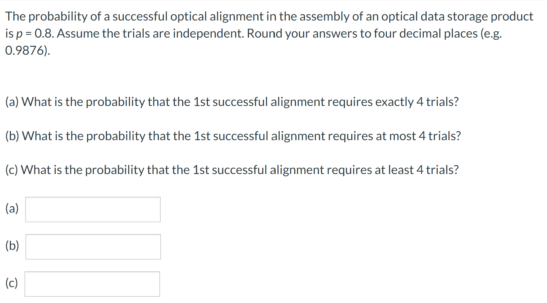 Solved The probability of a successful optical alignment in | Chegg.com