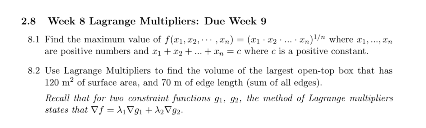 Solved Lagrange Multipliers: 1) Find the maximum value of | Chegg.com