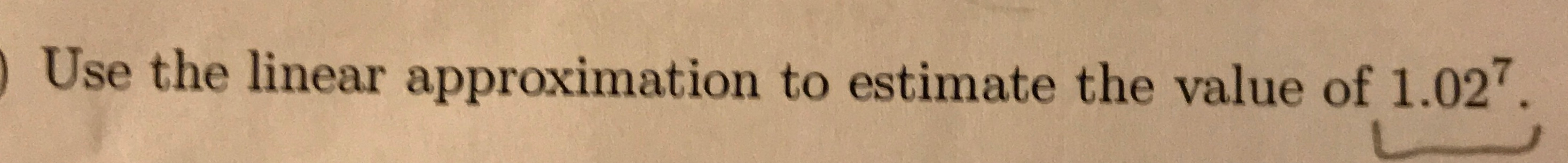 Solved Use the linear approximation to estimate the value of | Chegg.com