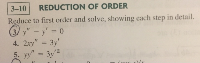 Solved 3 10 Reduction Of Order Reduce To First Order And Chegg Hot Sex Picture