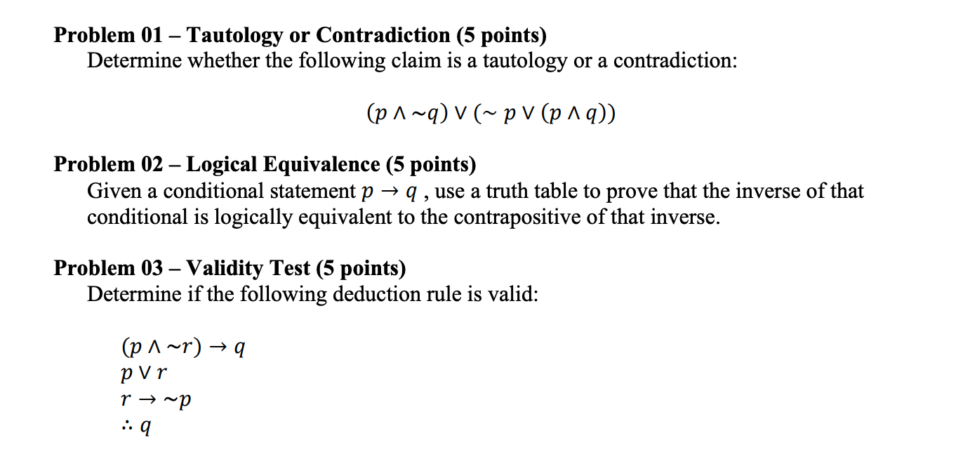Solved Problem 01 – Tautology or Contradiction (5 points) | Chegg.com