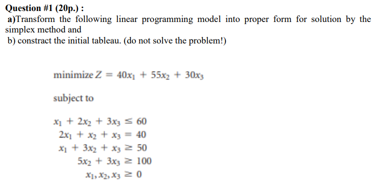 Solved Question #1 (20p.) : a)Transform the following linear | Chegg.com