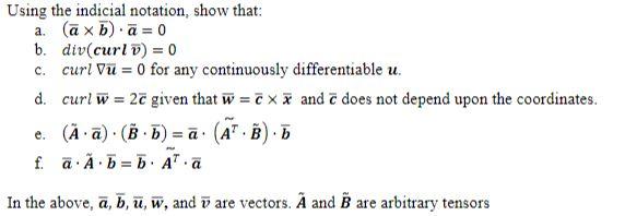 Solved Using the indicial notation, show that: a. | Chegg.com