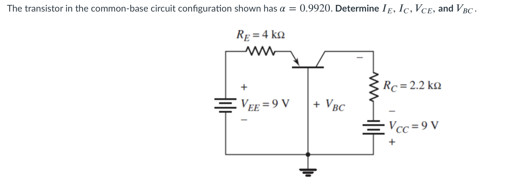 Solved The transistor in the common-base circuit | Chegg.com