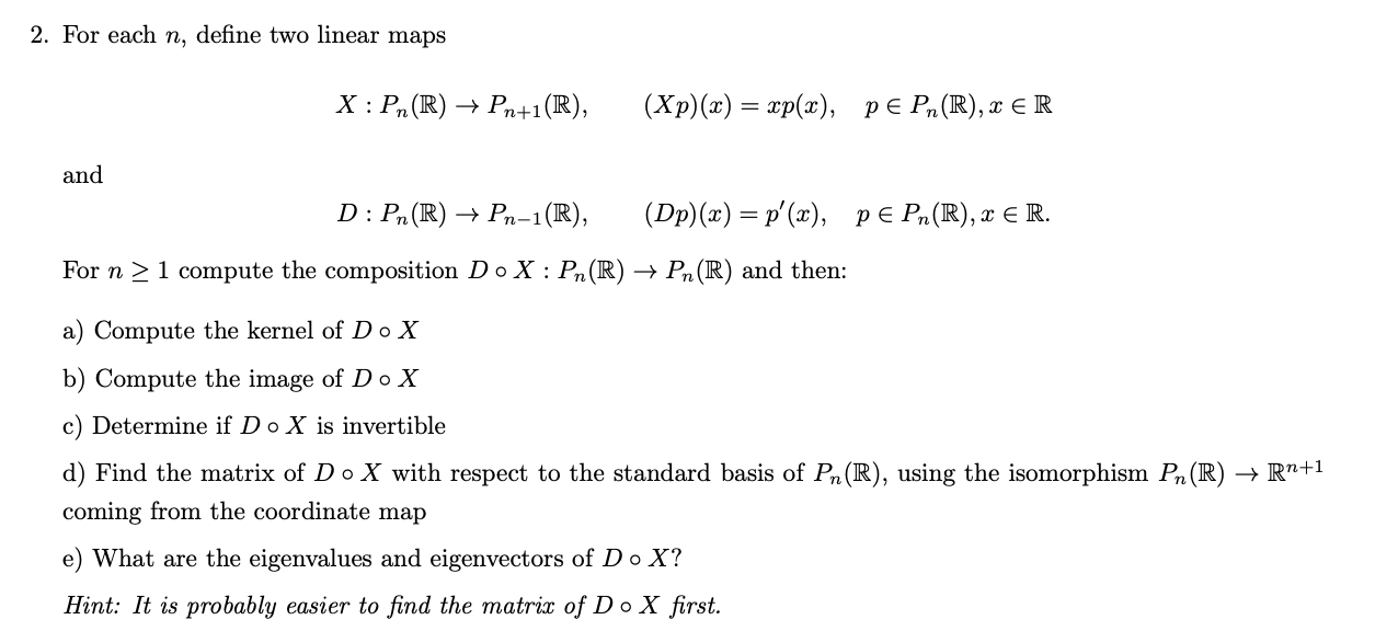 Solved 2. For each n, define two linear maps | Chegg.com